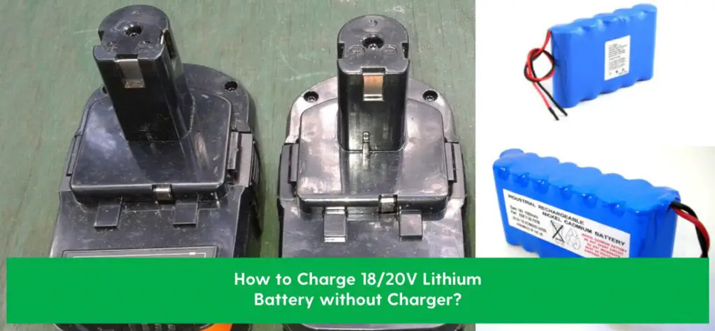Charge 18V (20V) Lithium Battery Without a Charger [Avoid This] | TC Tools